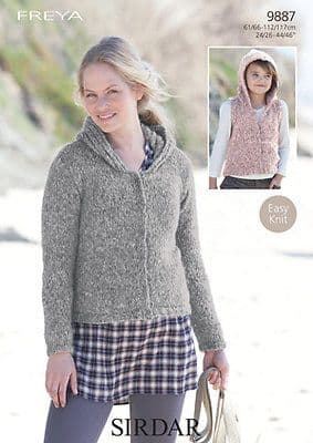 9887 SIRDAR FREYA CHUNKY HOODED JACKET & GILET KNITTING PATTERN 24" TO 46"