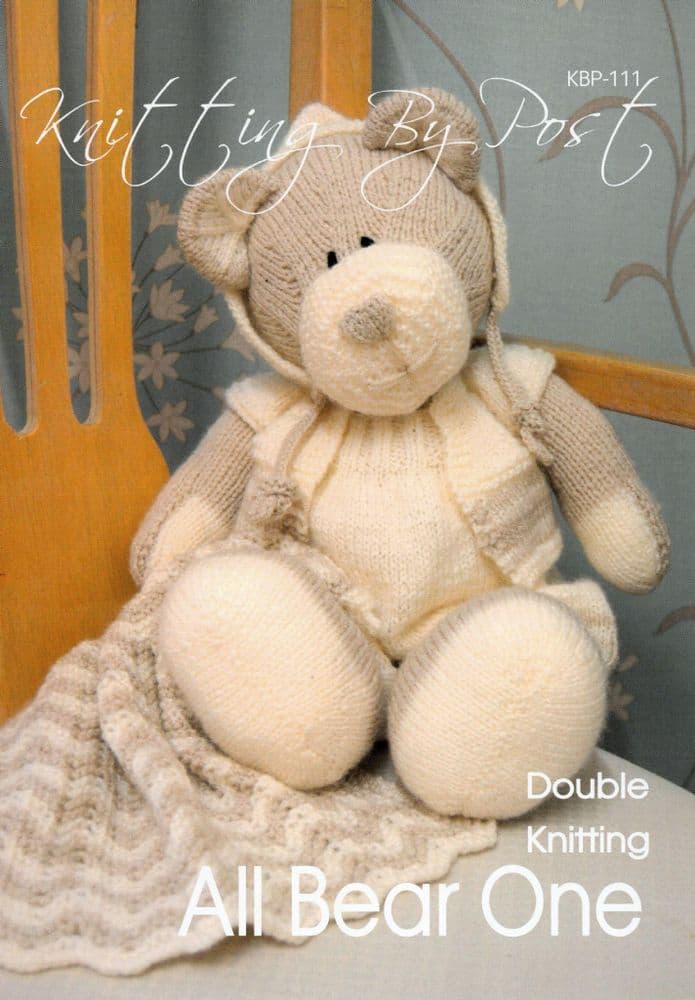 KBP-111 KNITTING BY POST KNITTING DK ALL ONE BEAR KNITTING PATTERN